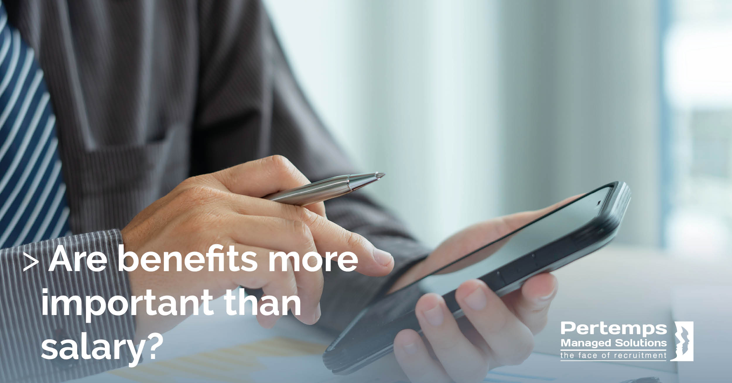 Are benefits more important than salary? | www.pertempsmanagedsolutions ...