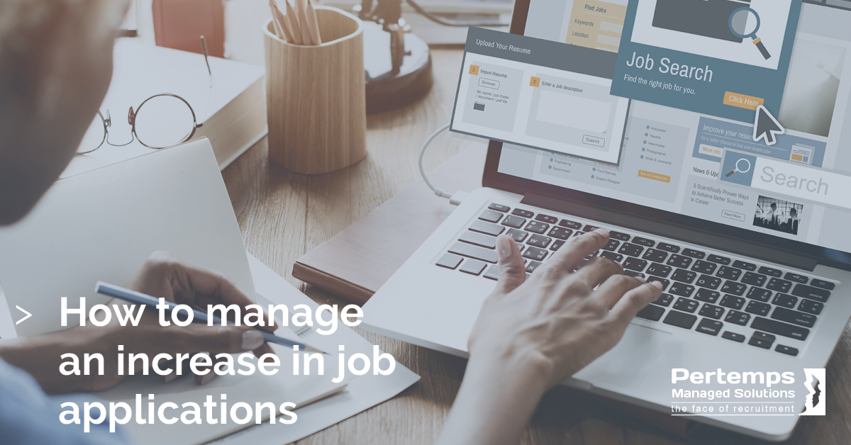 How to manage an increase in job applications | www ...