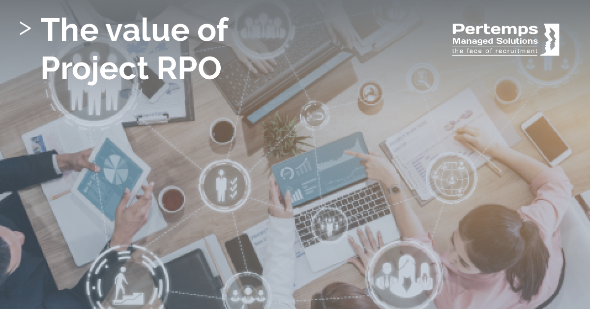 The value of Project RPO | www.pertempsmanagedsolutions.co.uk