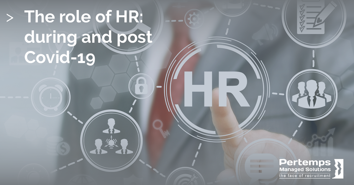 The role of HR: during and post Covid-19 | www.pertempsmanagedsolutions ...